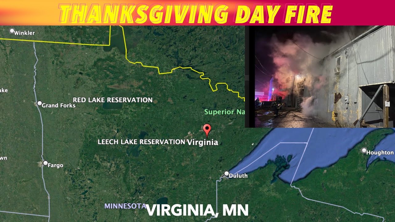 Thanksgiving Day Fire In Virginia, Minnesota - YouTube