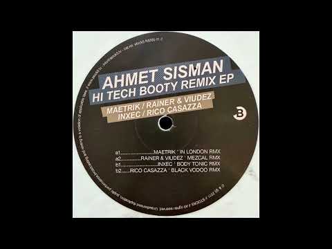 Ahmet Sisman – Hi Tech Booty (Rico Casazza Black Voodoo Remix)
