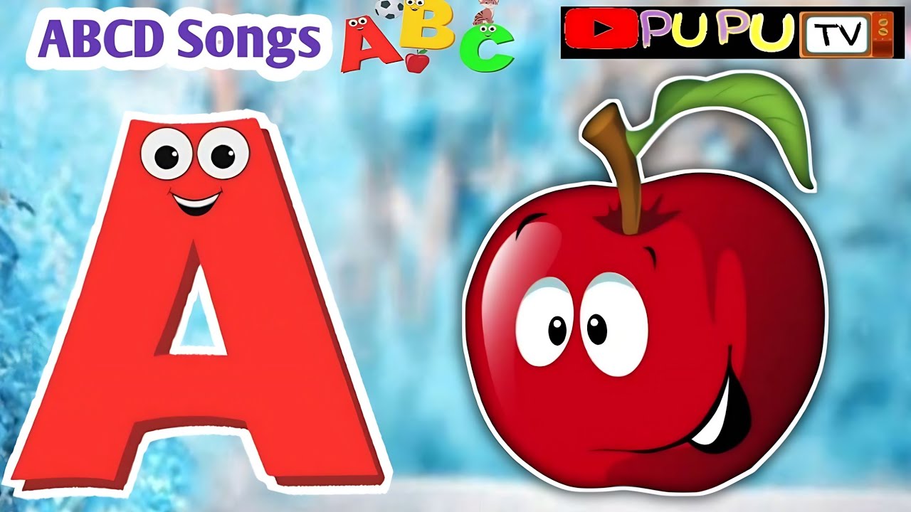 abcd,abcd song,ABC alphabet song,a for apple, a for ant, b for ball ...