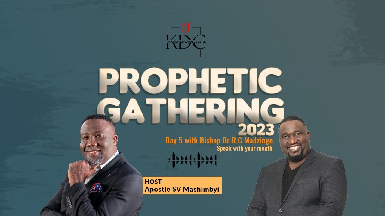 Prophetic Gathering 2023 | Day 5 Bishop Dr RC Madzinge - YouTube