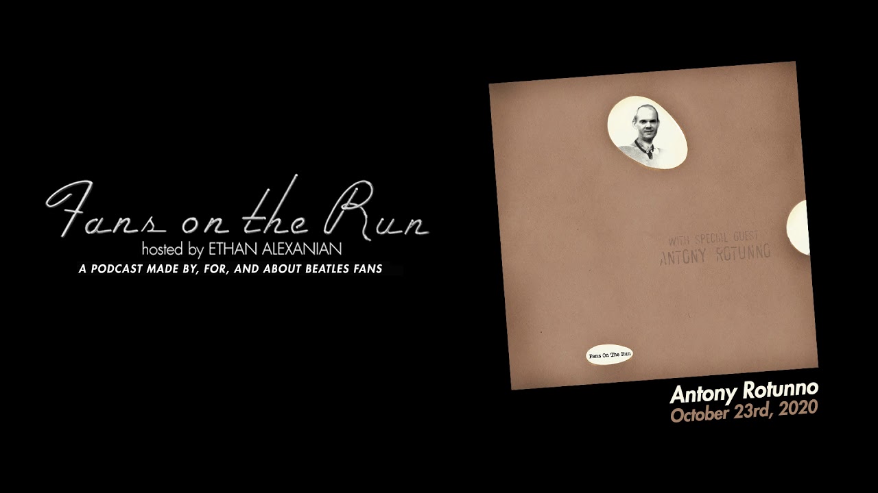 Fans On The Run - Antony Rotunno (Ep. 36) - YouTube