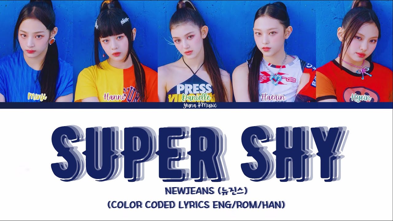 NewJeans 'Super Shy' Lyrics (뉴진스 Super Shy 가사) (Color Coded Lyrics ...