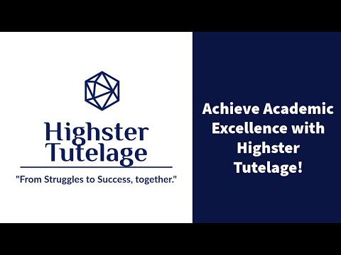 Achieve Academic Excellence with Highster Tutelage! - YouTube