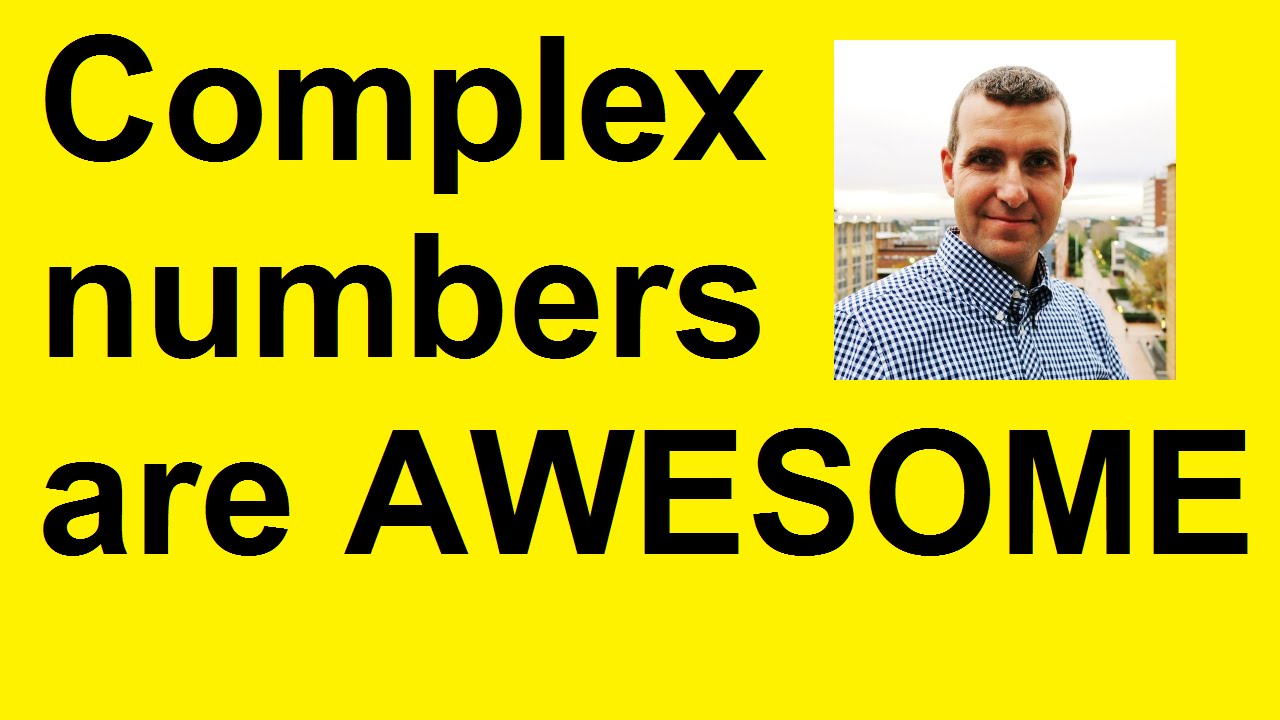 Complex Numbers Are AWESOME YouTube complex-numbers-are-awesome-youtube