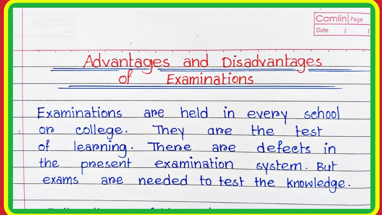 Advantages and Disadvantages of Examinations Essay inEnglish ...