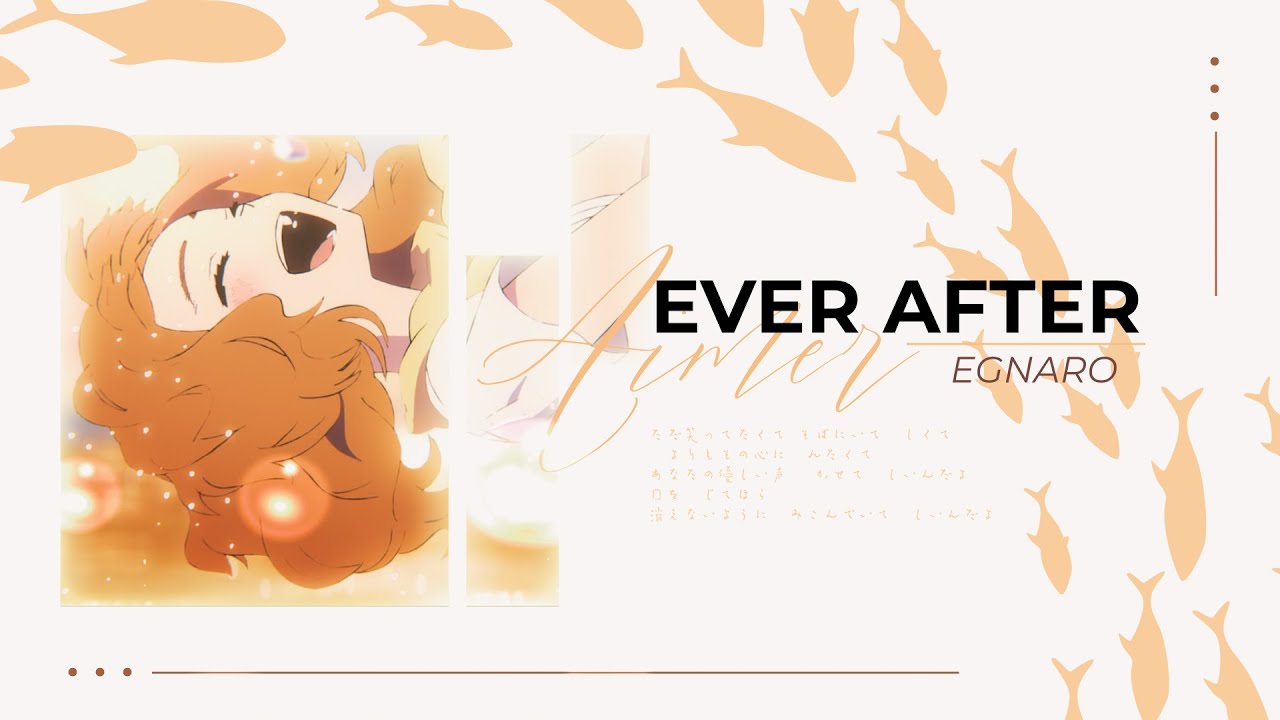 [Egnaro] Ever After - YouTube