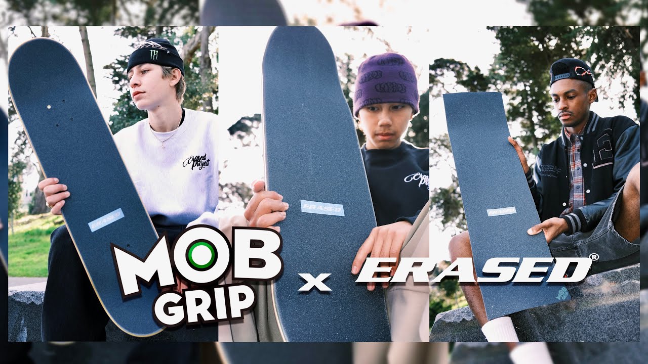 ERASED X MOB GRIPTAPE - YouTube