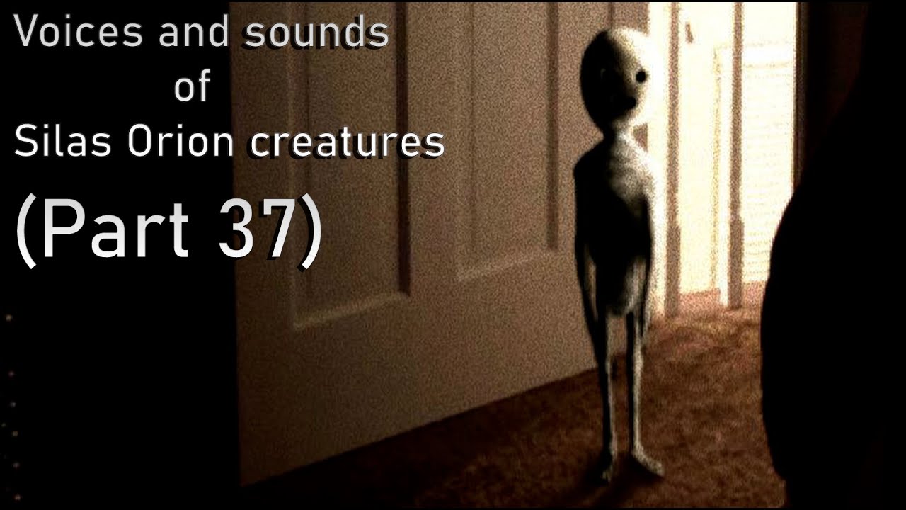 Voices and sounds of Silas Orion creatures (Part 37) - YouTube