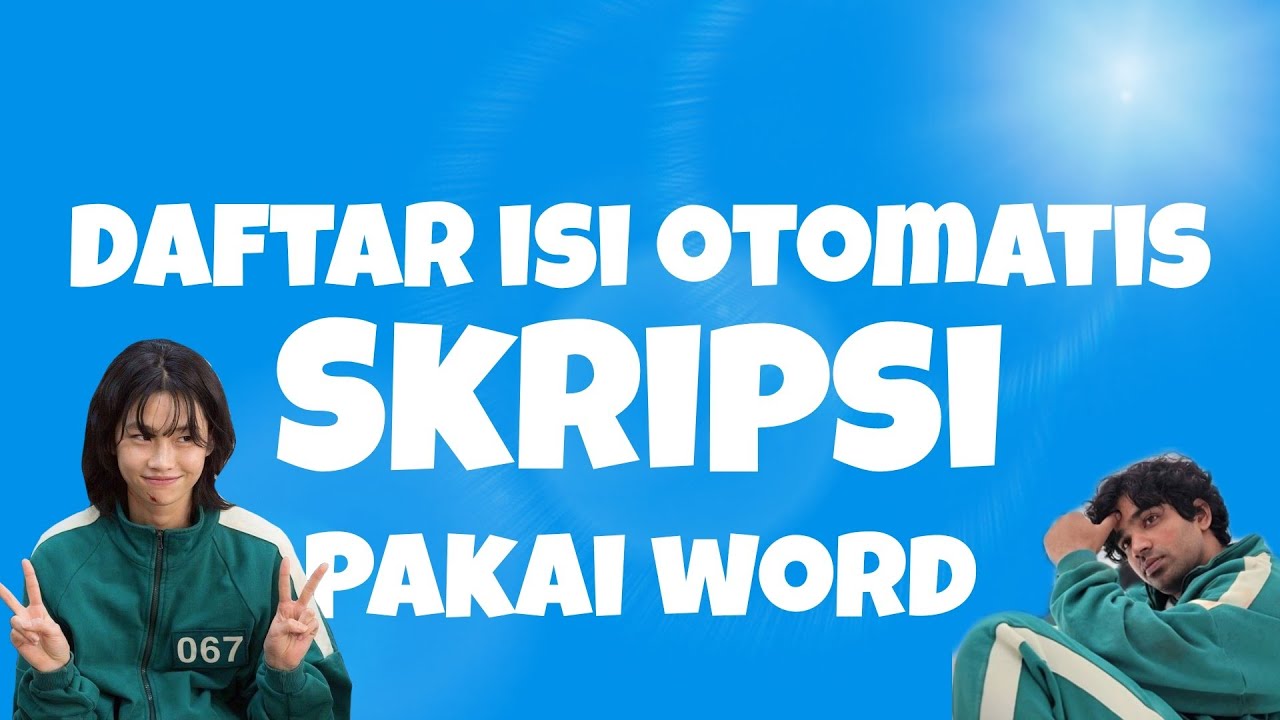 membuat daftar isi skripsi cepat dan rapi otomatis di word - YouTube
