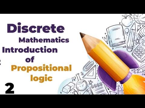 Discrete Mathematics: Motivation & Introduction to Propositional Logic/khushi sohal - YouTube