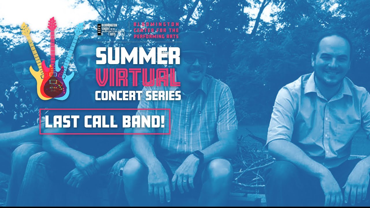 Last Call Band at the BCPA Summer Virtual Concert Series - YouTube