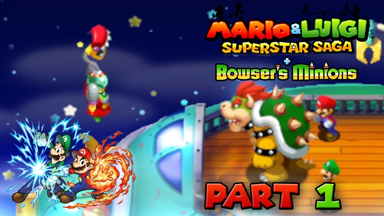 Mario & Luigi: Superstar Saga 3DS - Part 1 - Boss Bowser & Fawful - YouTube