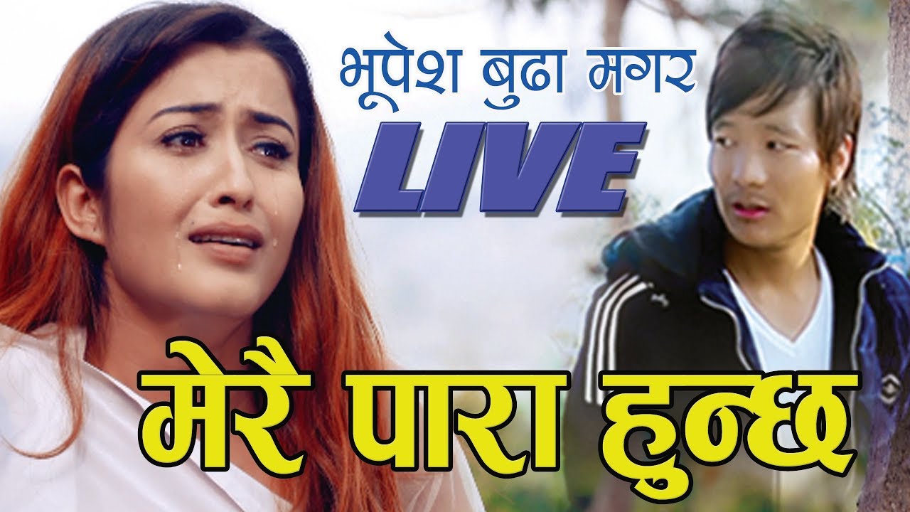Merai para hunchha by Bhupesh Budha Magar live - YouTube