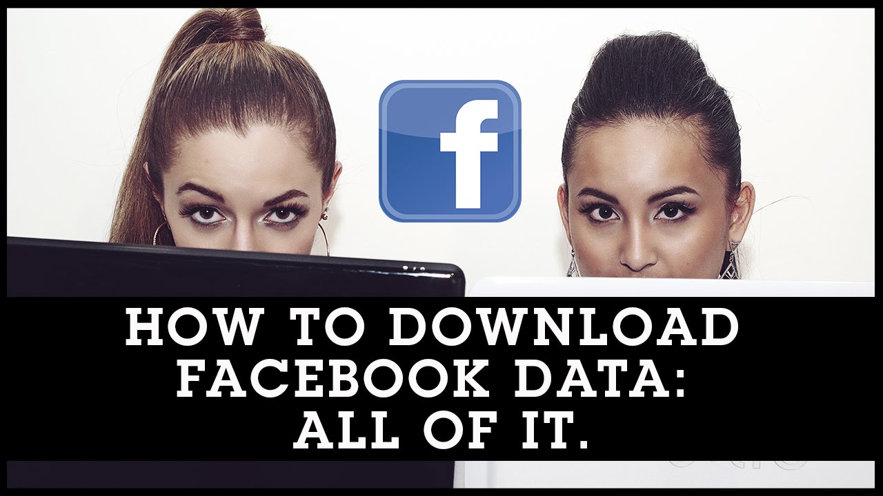 How To Download Facebook Data - ALL OF IT. - YouTube