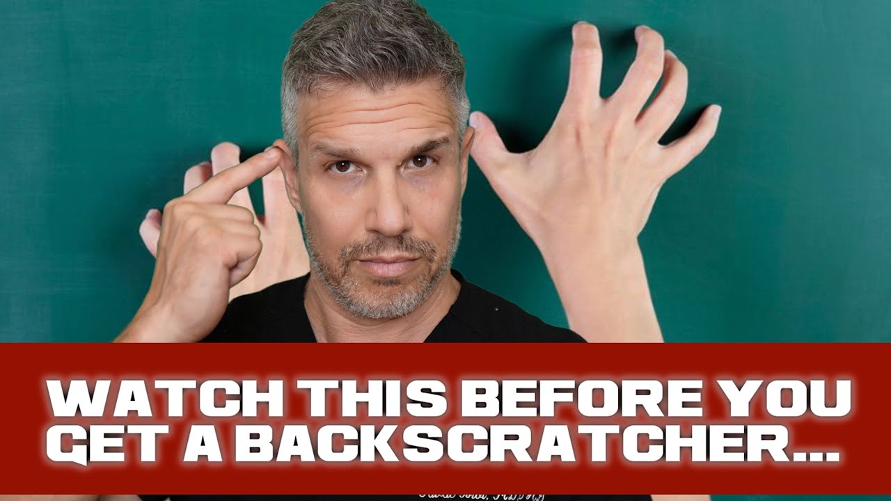 Watch This Before You Get a Backscratcher - YouTube