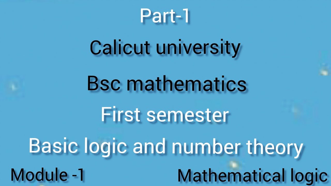 calicut university bsc mathematics 1st sem' Basic logic and number ...