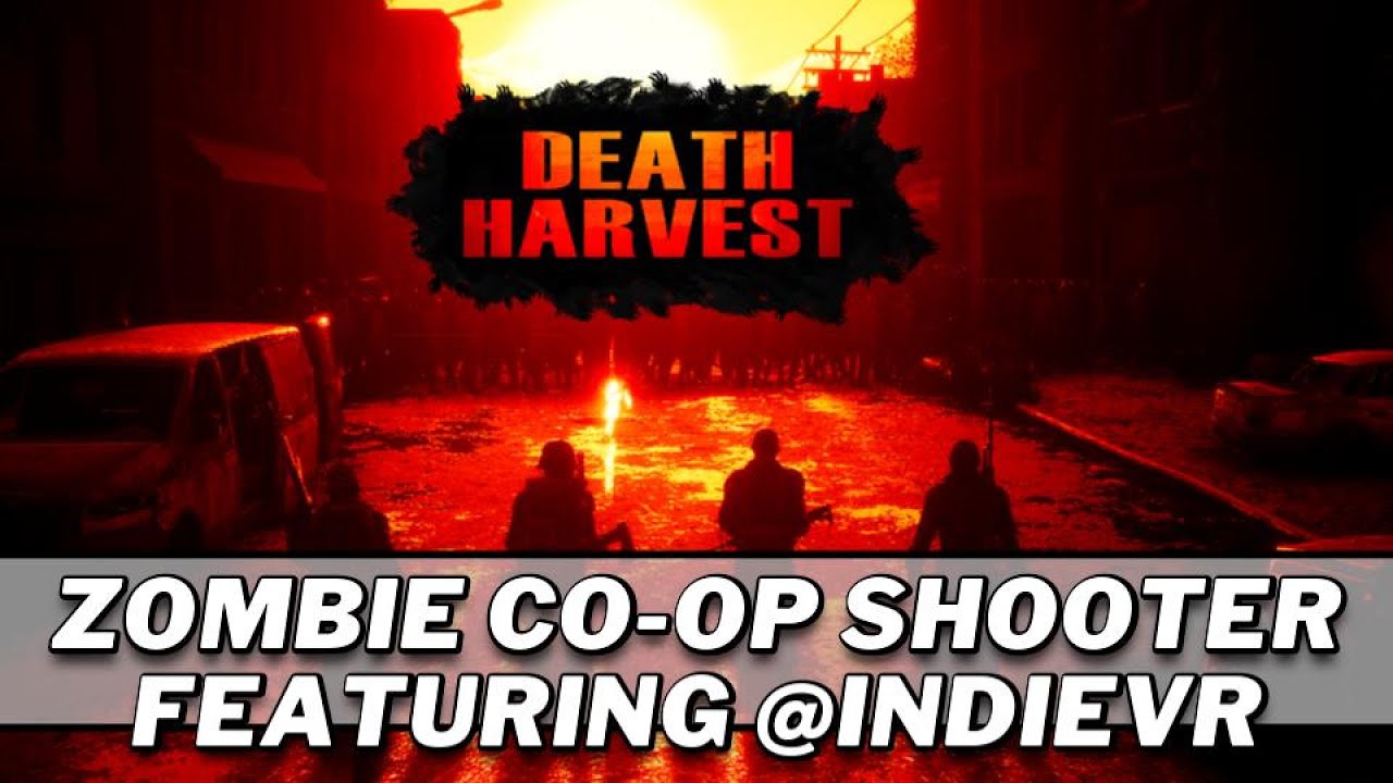 Death Harvest - Frantic Zombie Co-Op Shooter Featuring @IndieVR - YouTube