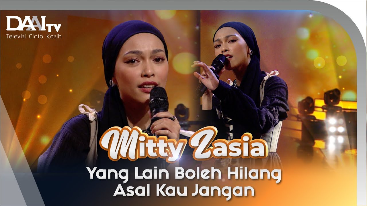 Mitty Zasia - Yang Lain Boleh Hilang Asa Kau Jangan | Voice of DAAI - YouTube