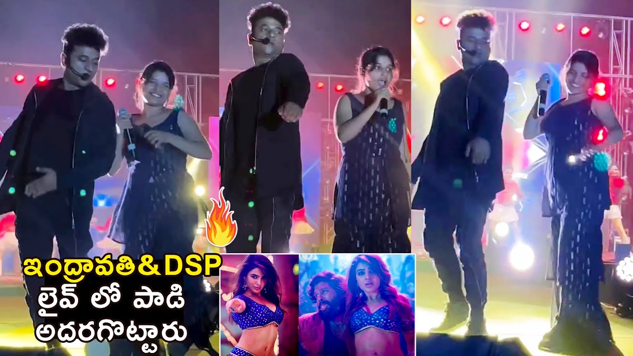 Indravati Chauhan & DSP Live Performance - Oo Antava Mawa..Oo Oo Antava ...