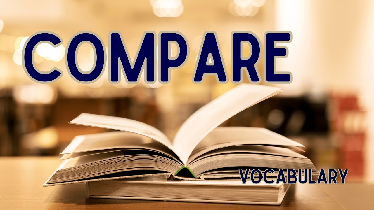 What is the meaning of Compare? - YouTube