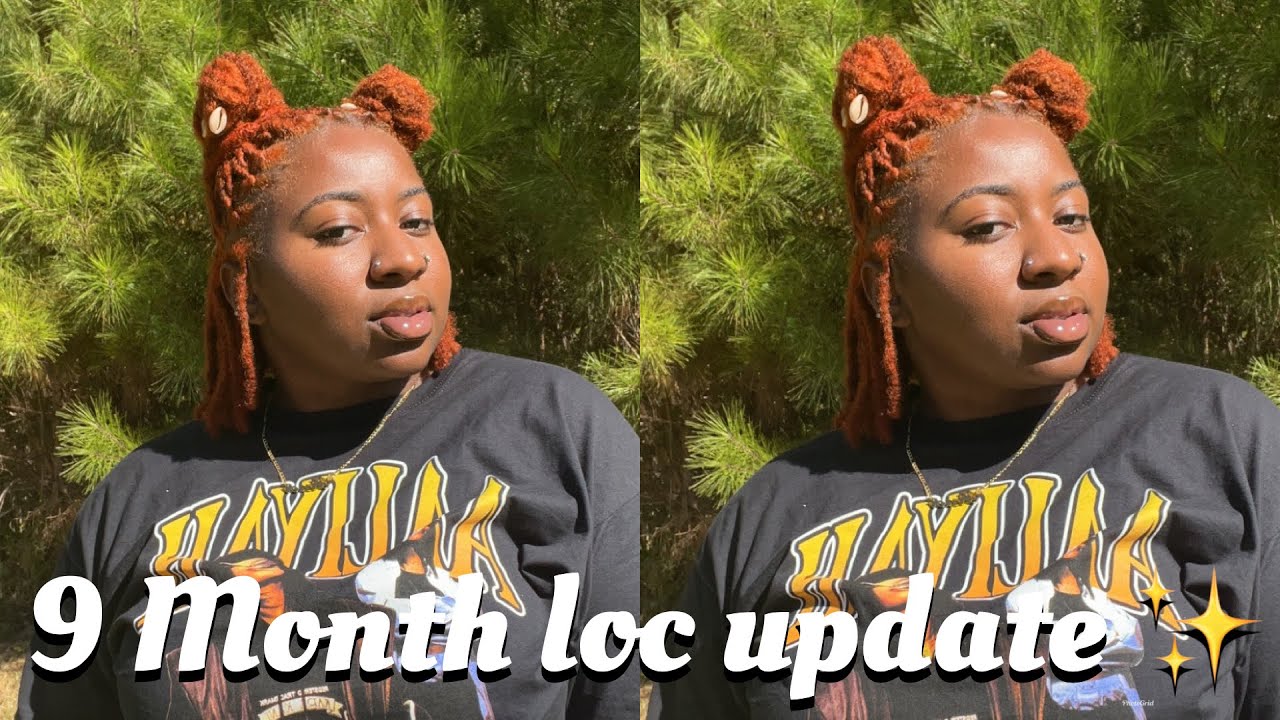 9 MONTH LOC UPDATE | THICK LOCS | LOC JOURNEY - YouTube
