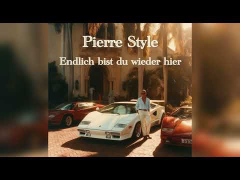 Endlich bist du wieder hier (Mixx By Pierre Style)