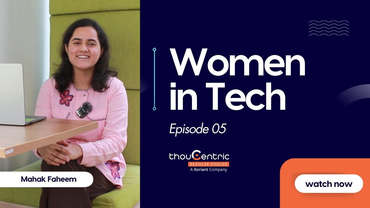 Ctrl+Alt+Inspire: Navigating Tech with ThouC | Women in Tech Series | Mahak Faheem - YouTube