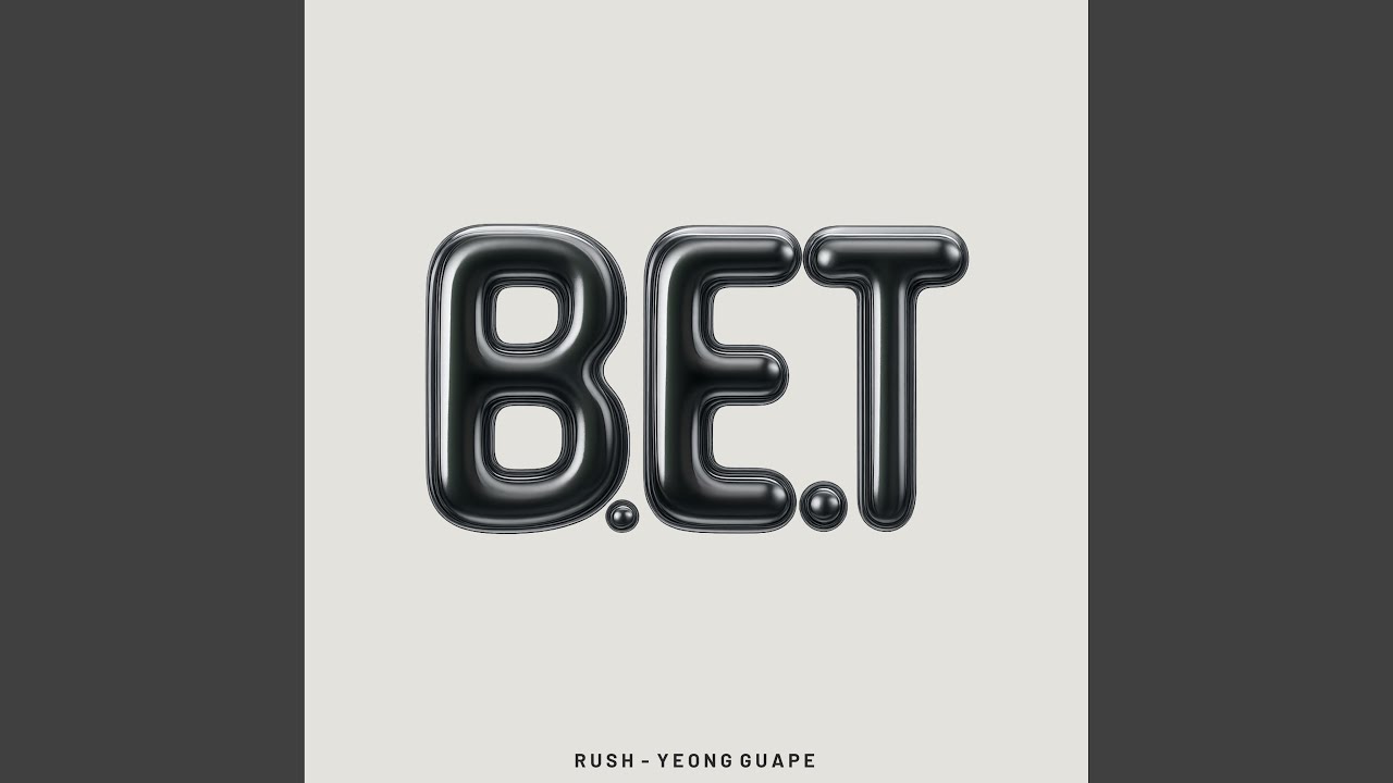B.E.T - YouTube