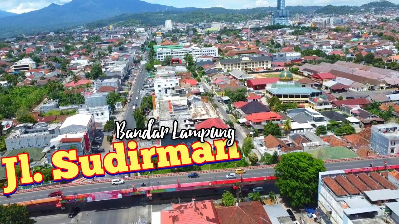 ini Sudirman Bandar Lampung - YouTube