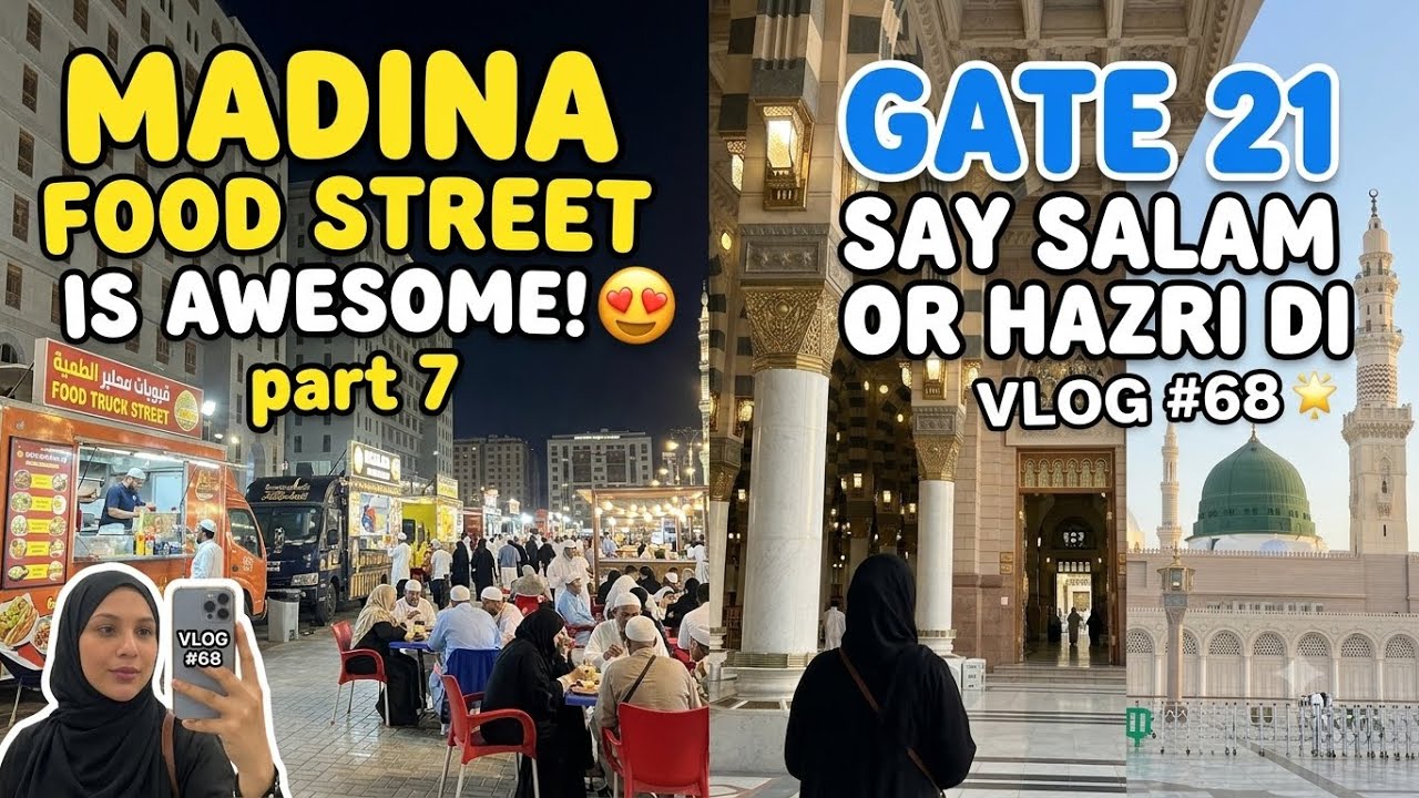 Madina Food Street is awesome/ Gate 21 say Salam or Hazri di part 7 ...