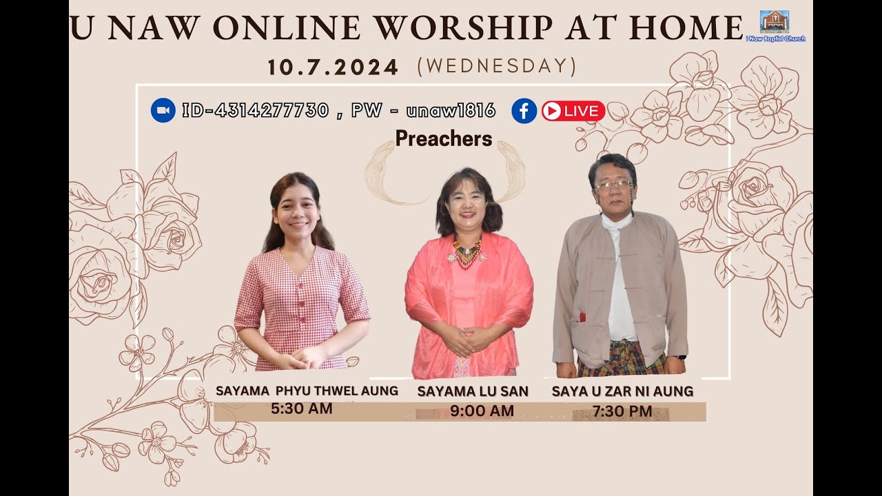 10.7.2024(Wednesday)7:30 PM - Welcome To U Naw Online Worship At Home ...