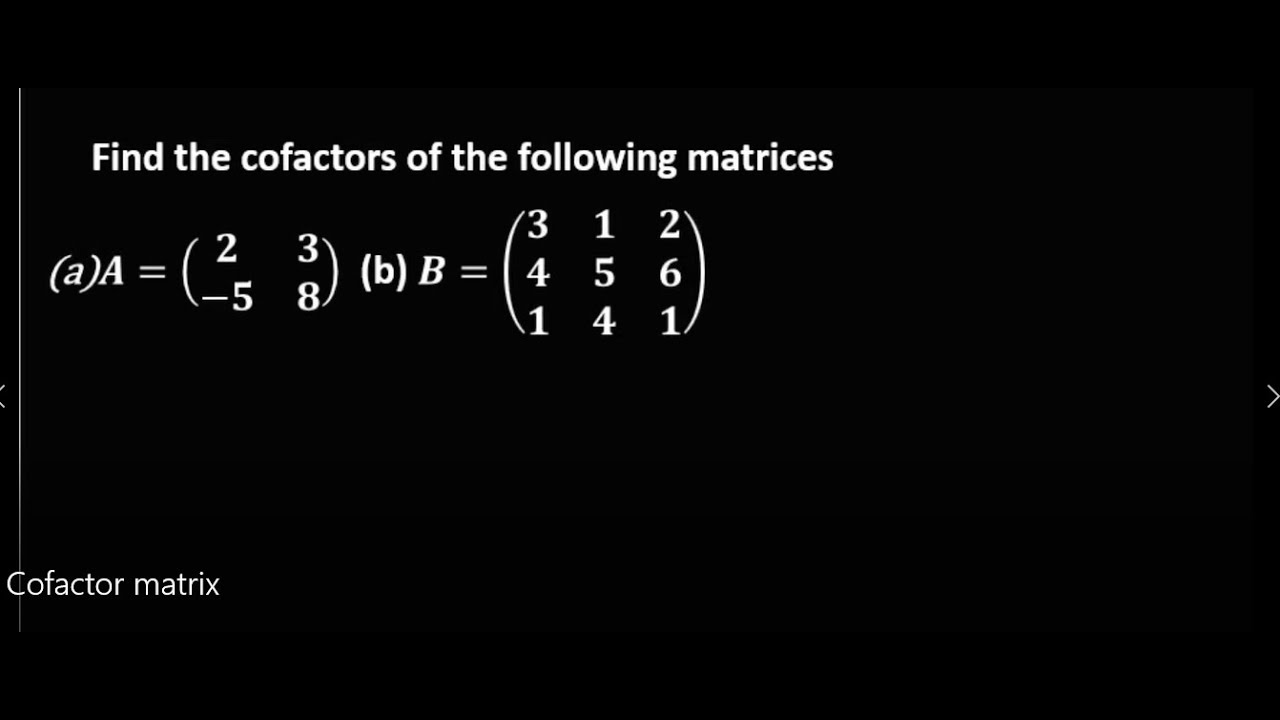 Cofactor matrix - YouTube