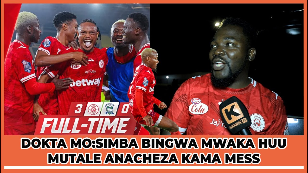 DOKTA MO:TUNACHUKUA UBINGWA MWAKA HUU HII SIO SIMBA NI BARCELEONA ...
