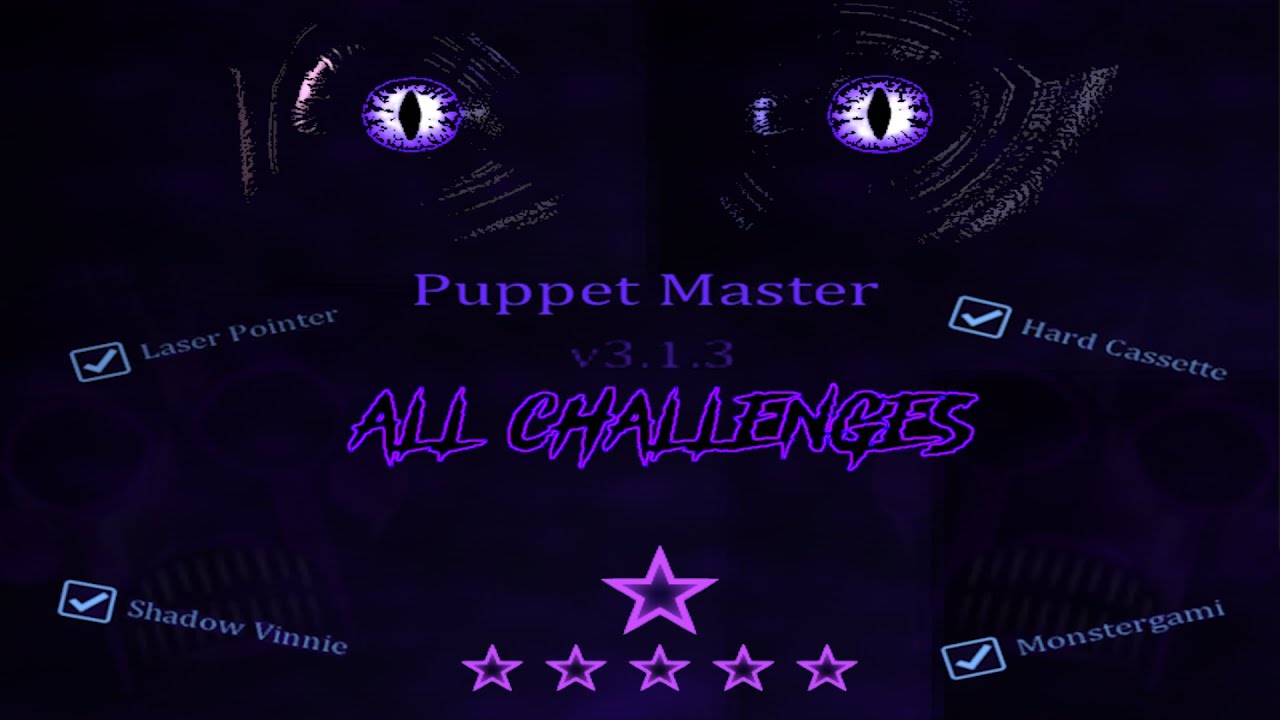 PUPPET MASTER ALL CHALLENGES COMPLETED (TOP 113) \\ FNAC BUT BETTER ...