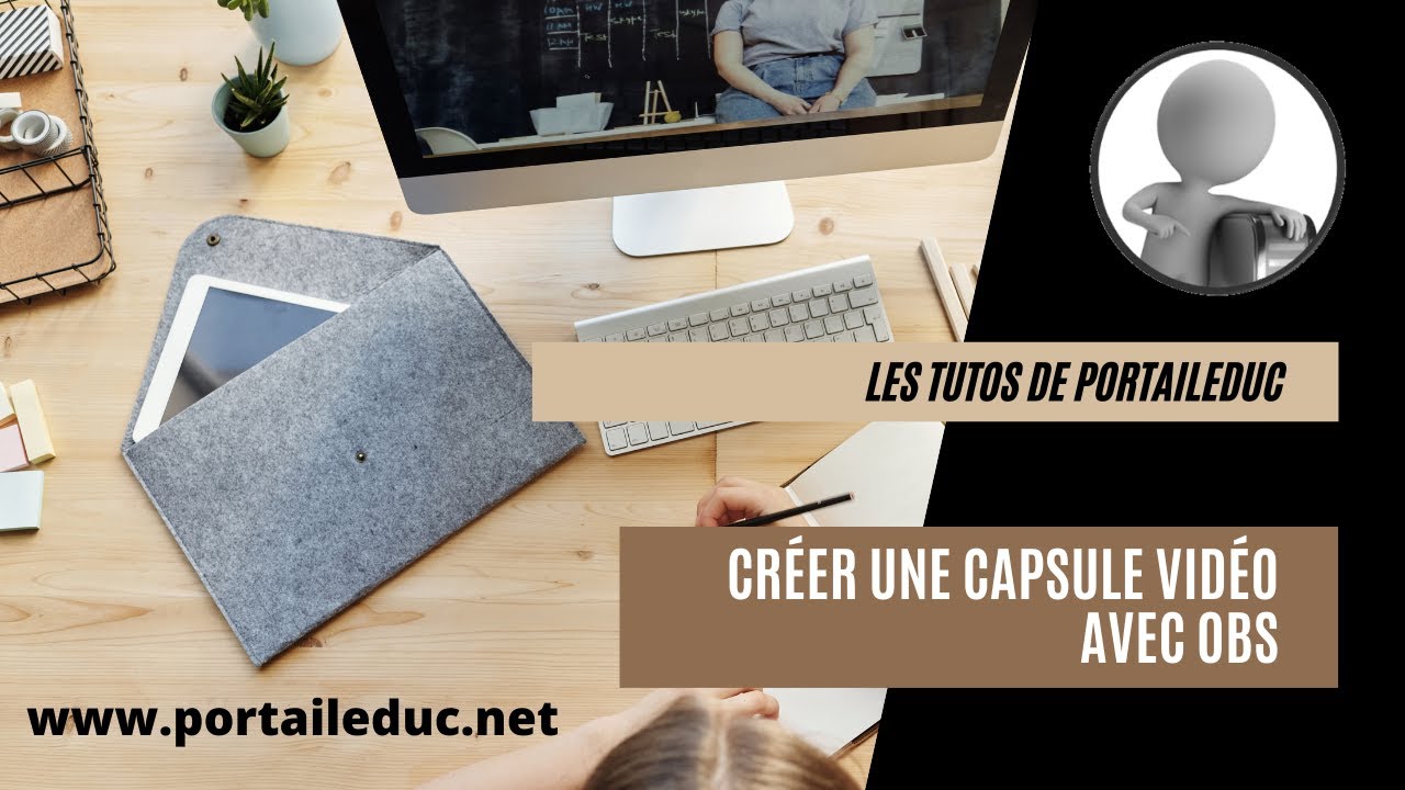 Créer une capsule vidéo avec OBS - YouTube