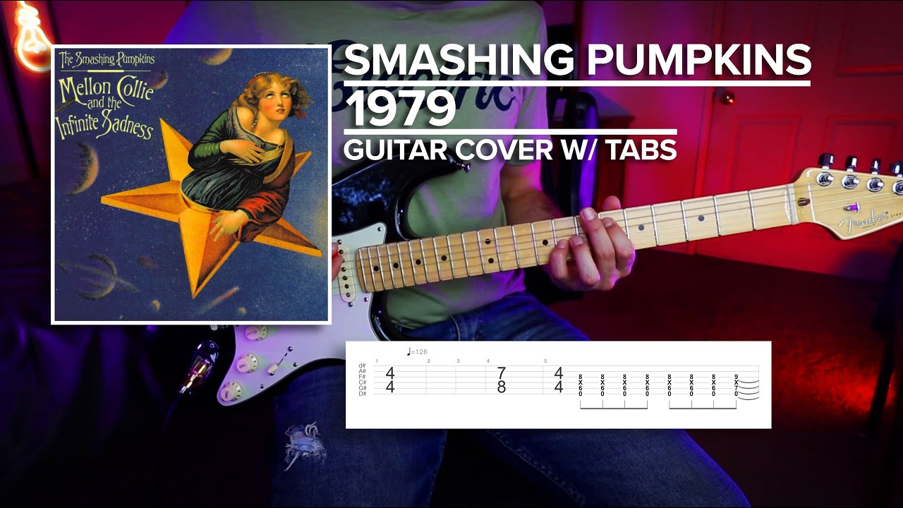 The Smashing Pumpkins | 1979 | Guitar Cover w/ Tabs - YouTube