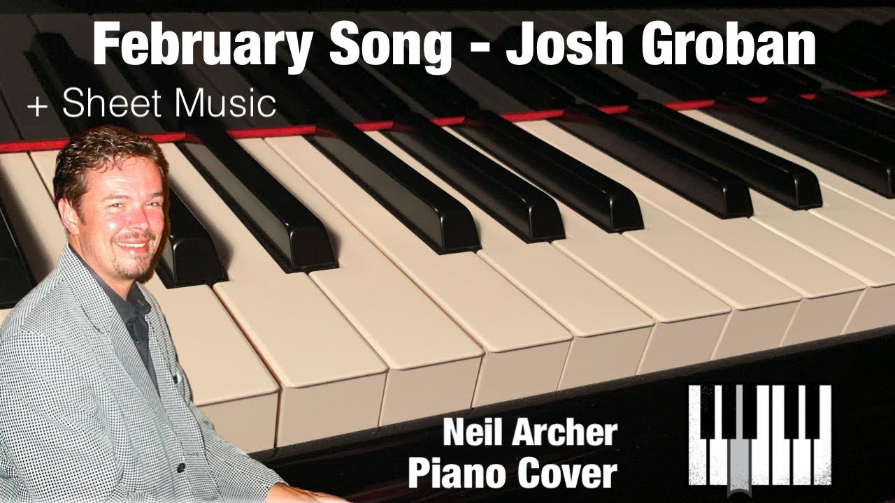 February Song - Josh Groban - Piano Cover + Sheet Music - YouTube