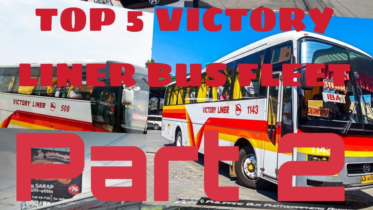 Top 5 Victory Liner Bus Fleet Part 2 - YouTube