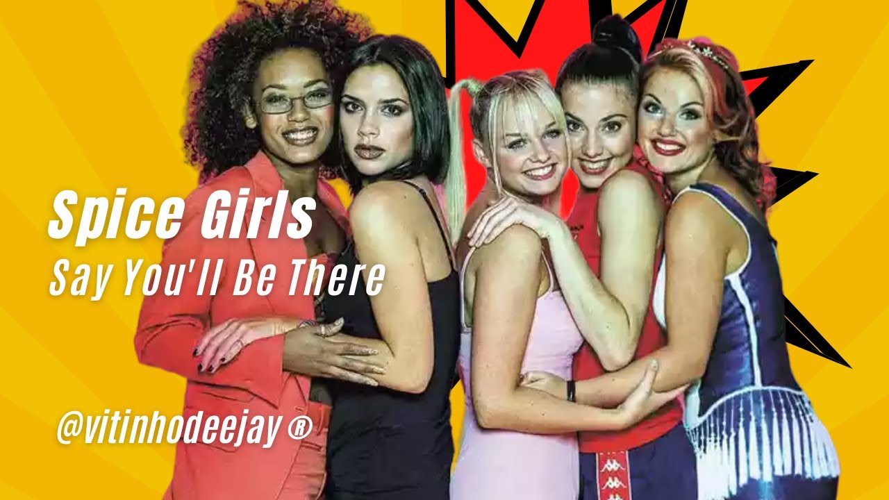 Spice Girls • Say You'll Be There - YouTube