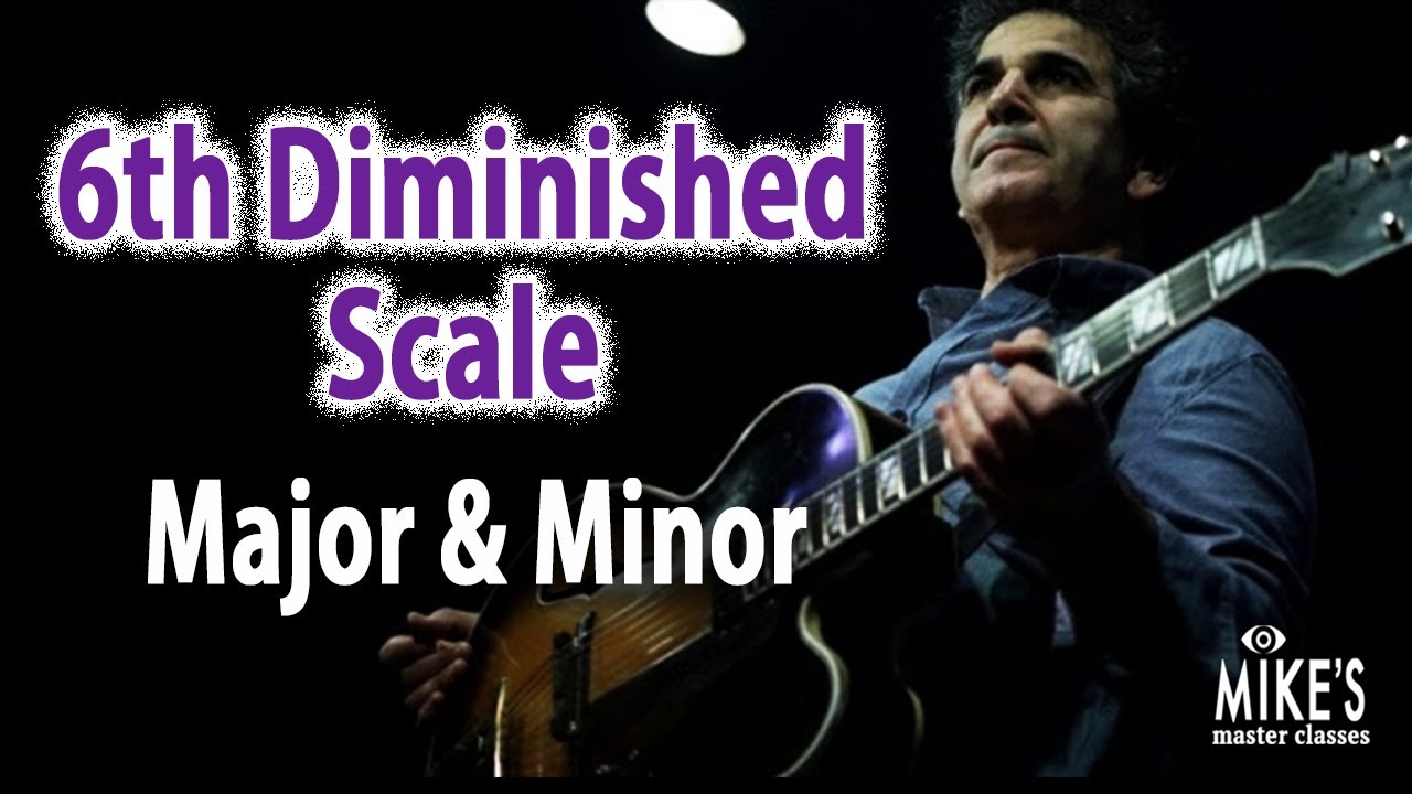 Explained: Barry Harris' 6th Diminished Scale - Major and Minor | Roni ...