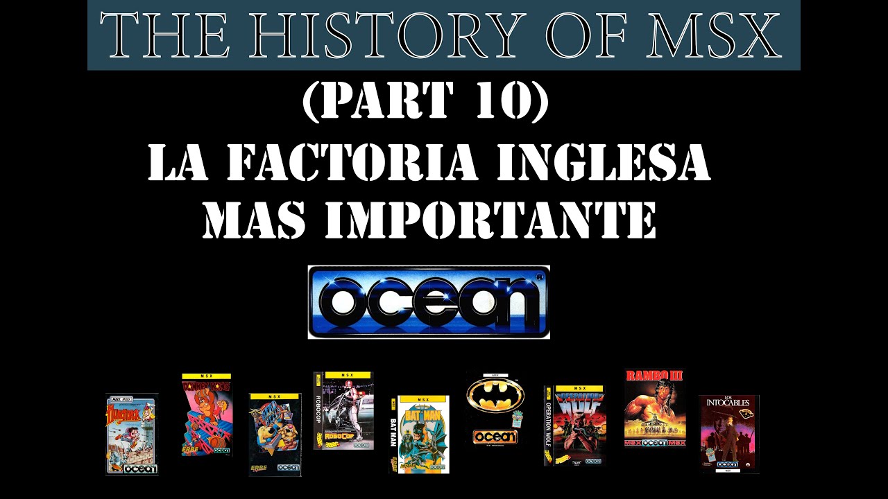 The History of MSX (Part 10) - Ocean Soft - YouTube