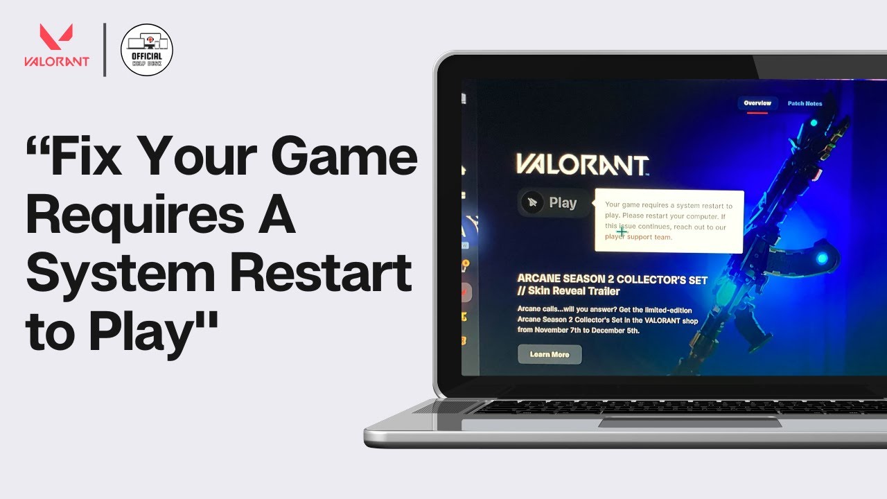 How To Fix "Valorant Your Game Requires a System Restart to Play ...