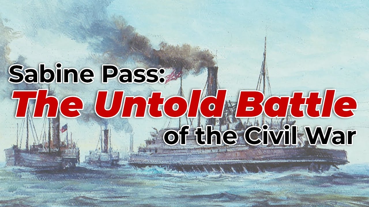 Texas in the Civil War - Untold Battle of Sabine Pass - YouTube
