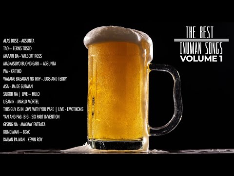 The Best Inuman Songs Volume 1 | Non-Stop - YouTube