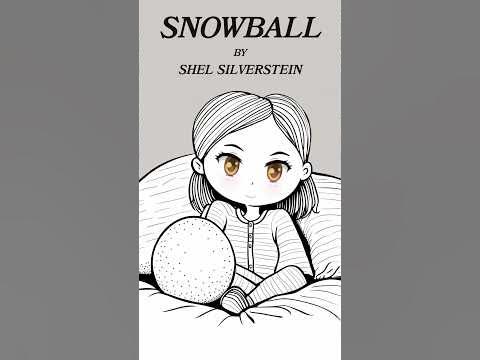 Snowball - Shel Silverstein #shorts #kids #poem #funny - YouTube