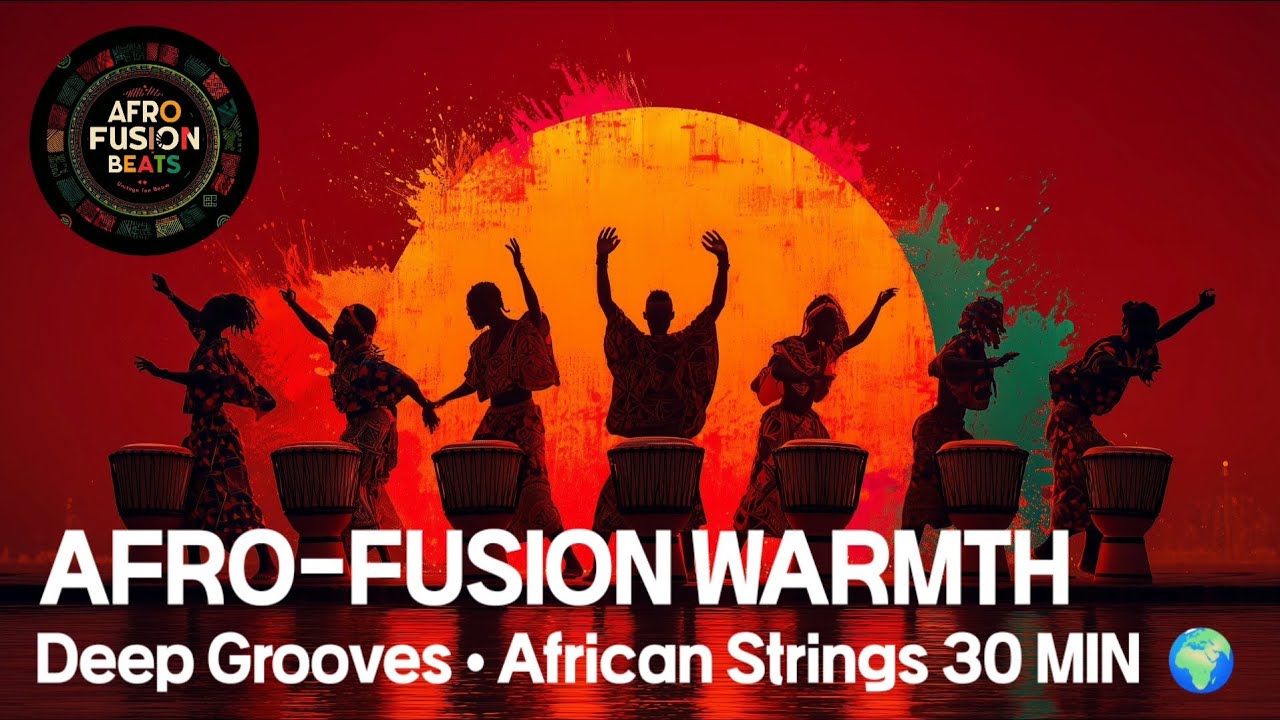 Afro-Fusion – African Plucked Warmth with the Deep| 10-Track World ...
