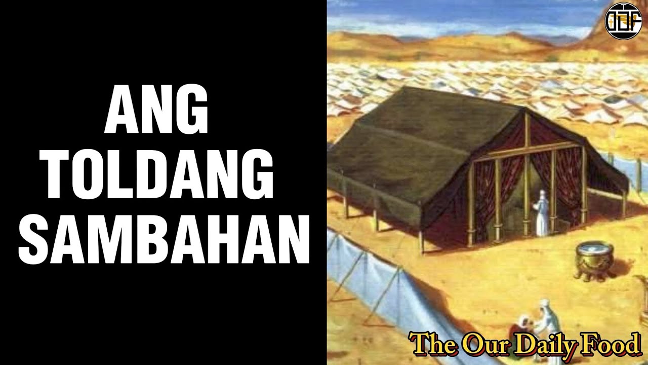 ANG TOLDANG SAMBAHAN | EXODUS 26:1 - 37 | ANG BIBLIYA - YouTube