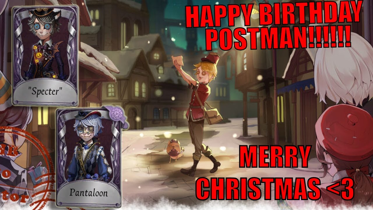 Happy Birthday Postman l Identity V Postman Gameplay - YouTube