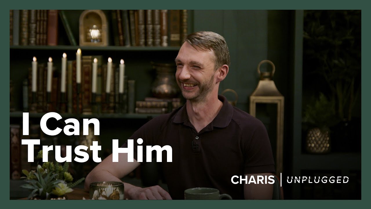 I Can Trust Him - Adam Laybourn - Charis Unplugged - Season 2 Ep.26 ...