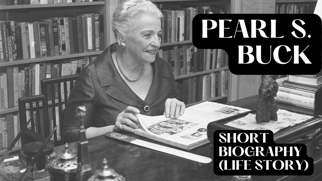 Pearl S. Buck - Short Biography (Life Story) - YouTube